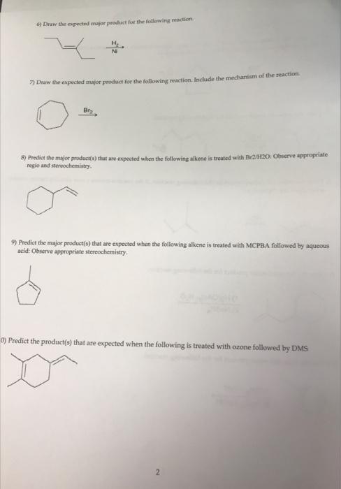 Solved 6) Draw the evpected major product for the followirs | Chegg.com