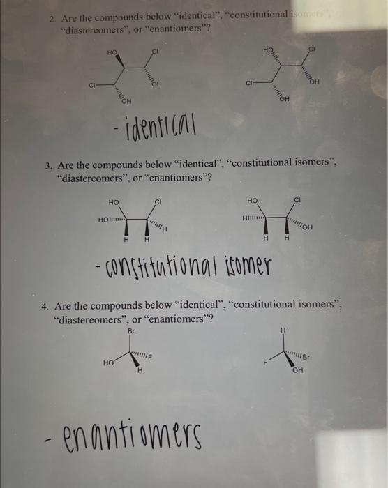 Solved 2. Are the compounds below "identical", | Chegg.com