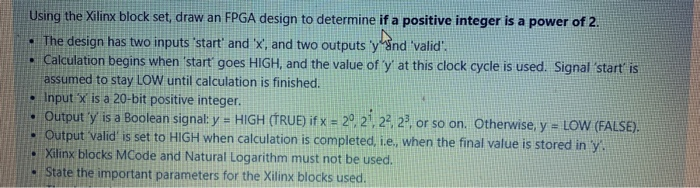 Using the Xilinx block set, draw an FPGA design to | Chegg.com