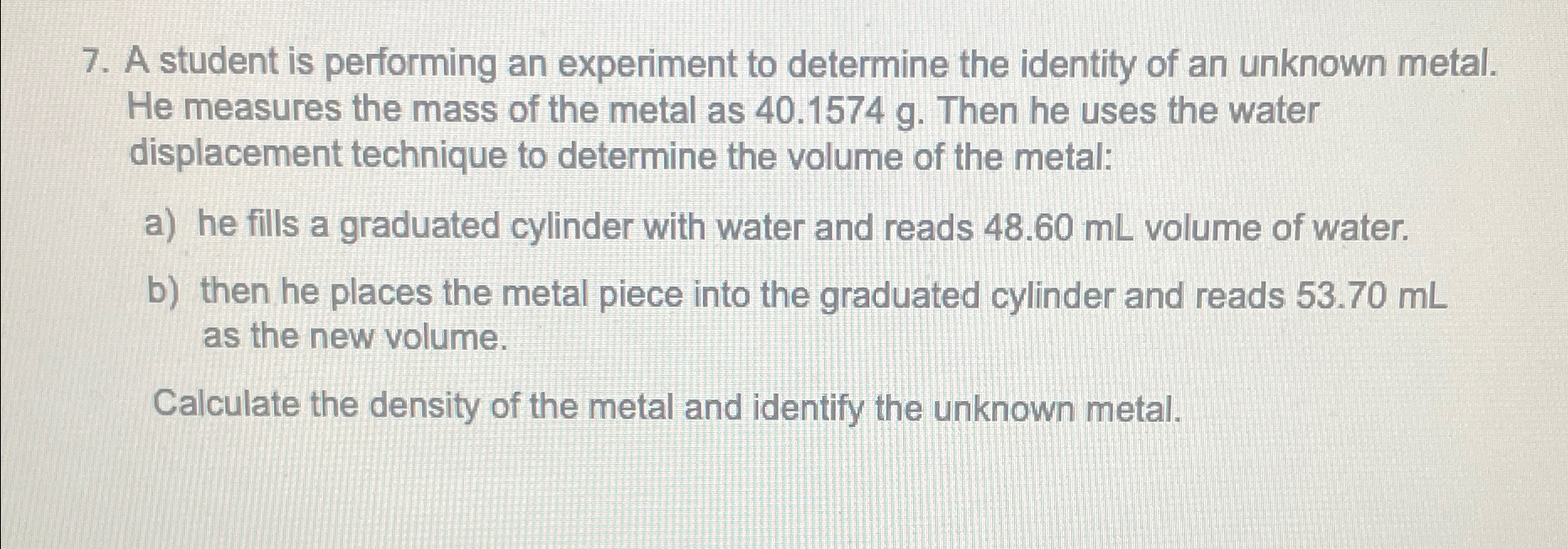 Solved A student is performing an experiment to determine | Chegg.com