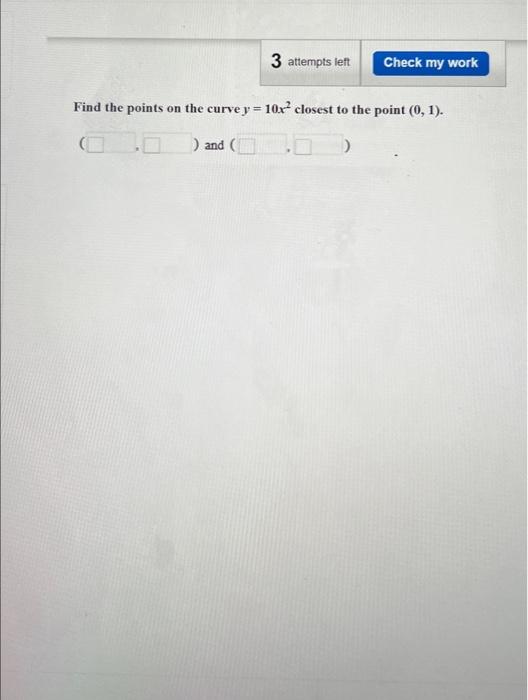 Solved 3 attempts left ) and ( Check my work Find the points | Chegg.com