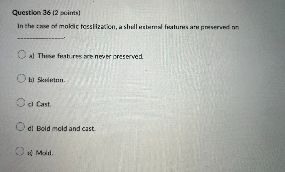 Solved Question 36 (2 ﻿points)In the case of moldic | Chegg.com