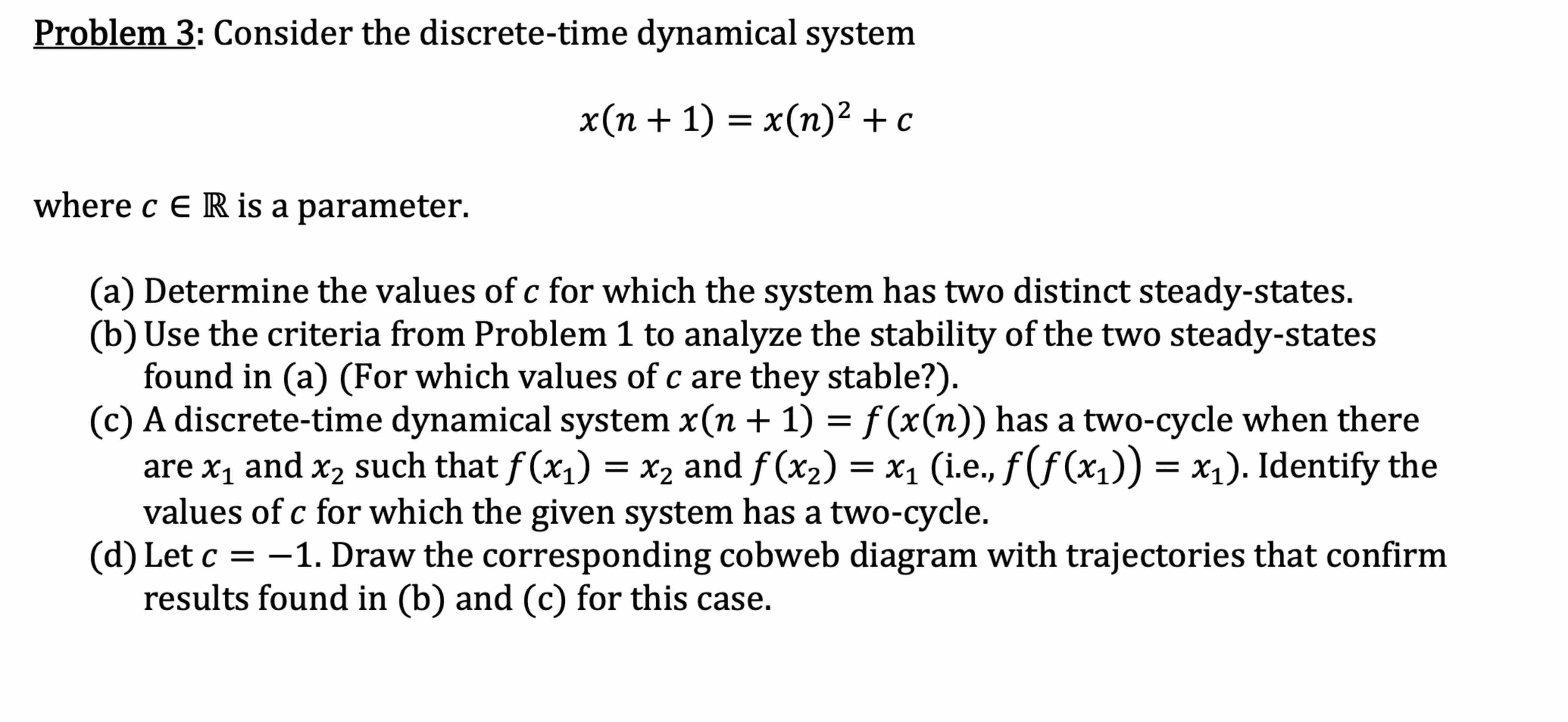 Solved Problem 3: Consider the discrete-time dynamical | Chegg.com