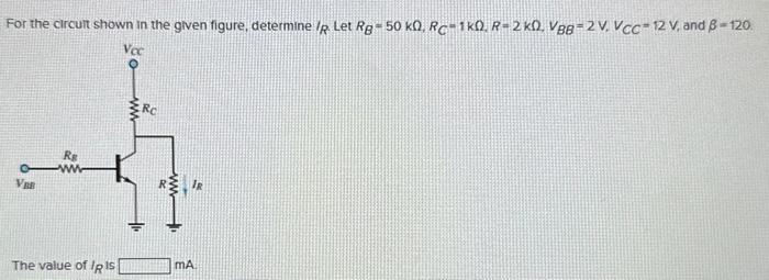 Solved For the circuit shown in the given figure, determine | Chegg.com