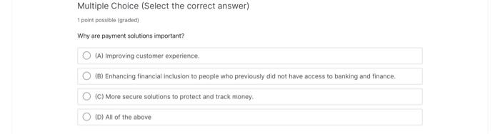 Solved Multiple Choice (Select the correct answer) 1 point | Chegg.com