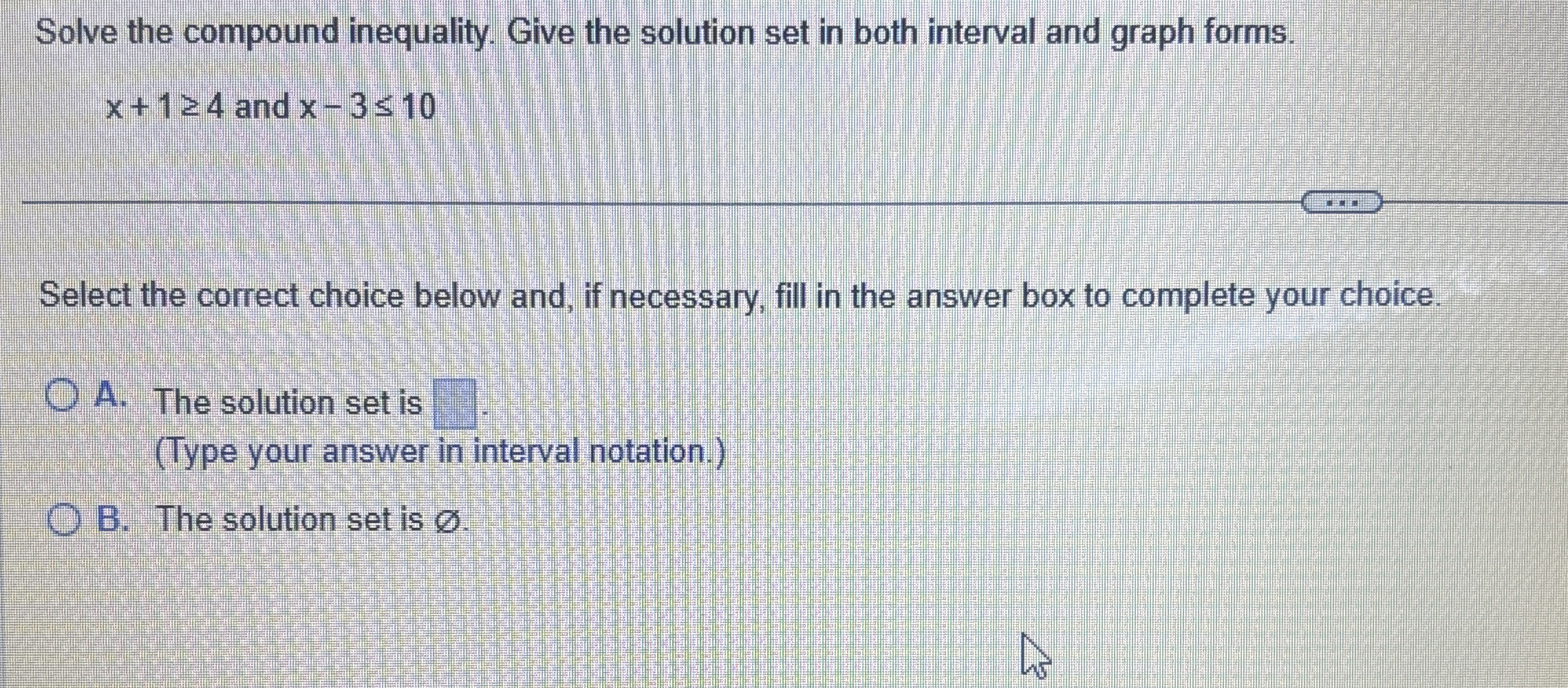 Solved Solve the compound inequality. Give the solution set | Chegg.com