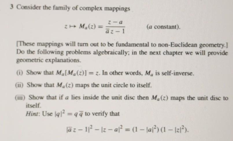 Solved 3 Consider the family of complex mappings Z-a ZH | Chegg.com