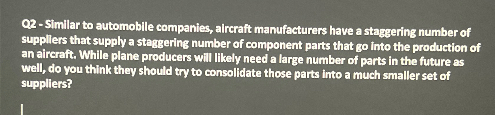 Solved Q2 - ﻿Similar to automobile companies, aircraft | Chegg.com