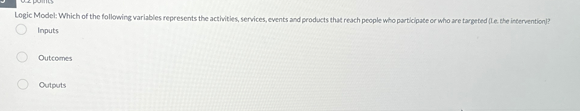 Solved Logic Model: Which of the following variables | Chegg.com