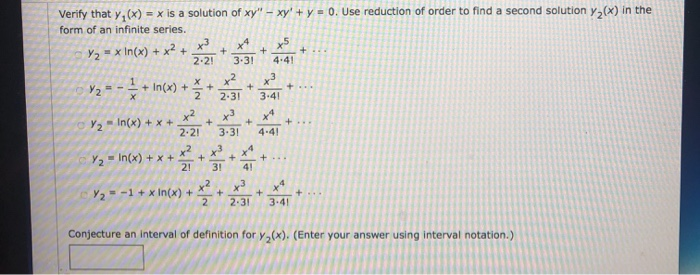 Solved Verify that y, (x) = x is a solution of xy" - xy + y | Chegg.com