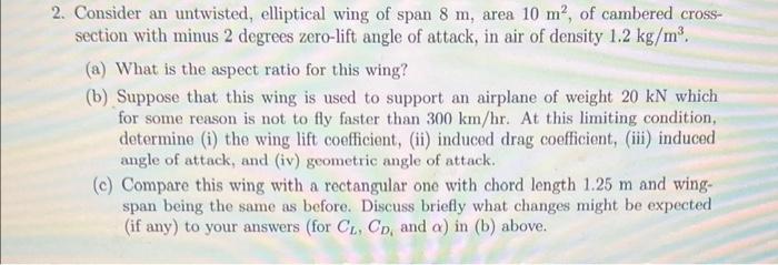Solved 2. Consider an untwisted, elliptical wing of span 8 | Chegg.com