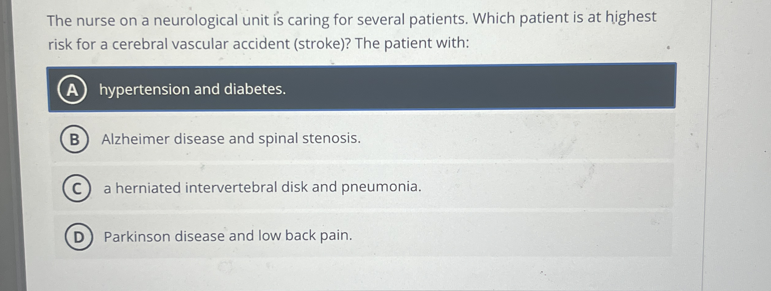 Solved The nurse on a neurological unit is caring for | Chegg.com