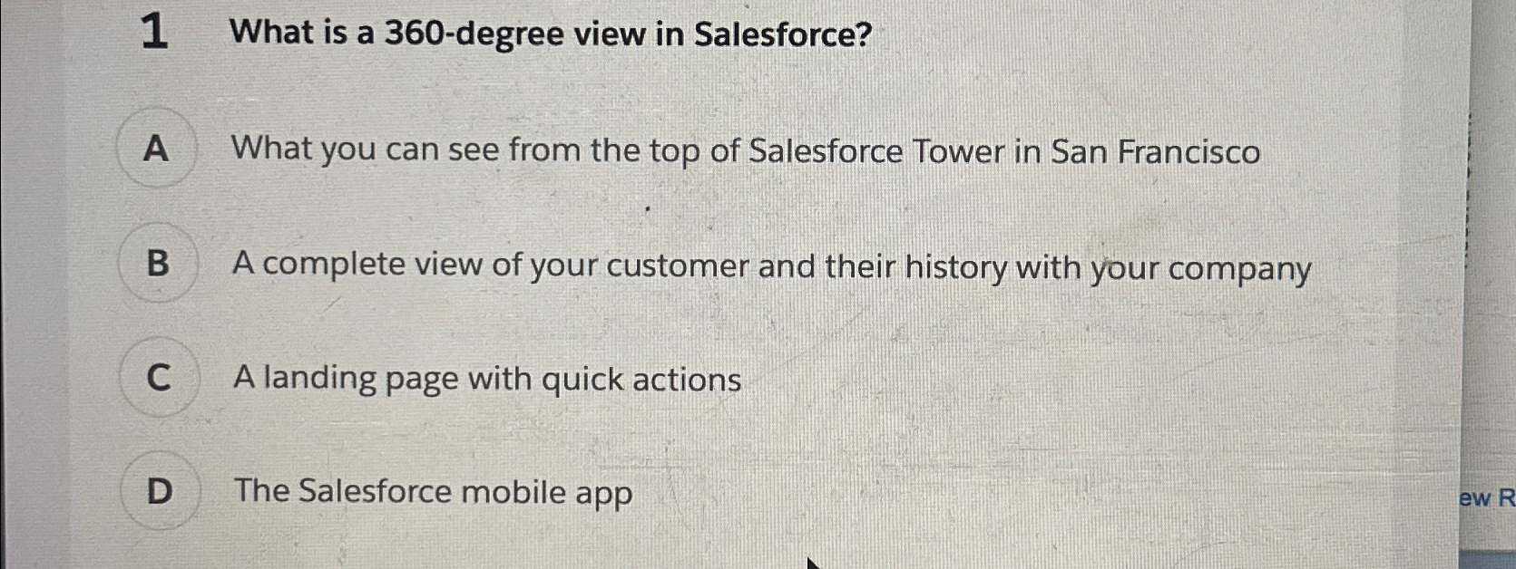 Solved 1 ﻿What is a 360-degree view in Salesforce?What you | Chegg.com