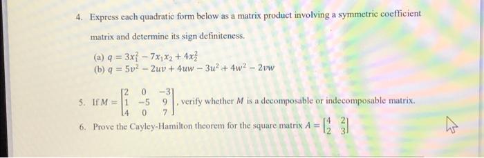 4. Express each quadratic form below as a matrix | Chegg.com