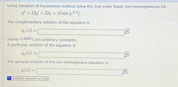 Solved Using Variation of Parameters method solve the | Chegg.com