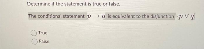 Solved Determine if the statement is true or false. The | Chegg.com
