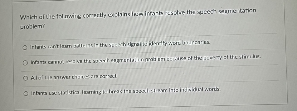 Solved Which of the following correctly explains how infants | Chegg.com