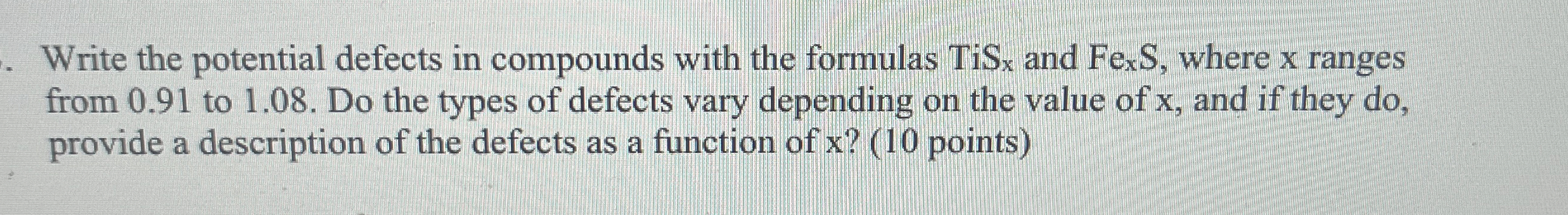 Solved Write the potential defects in compounds with the | Chegg.com