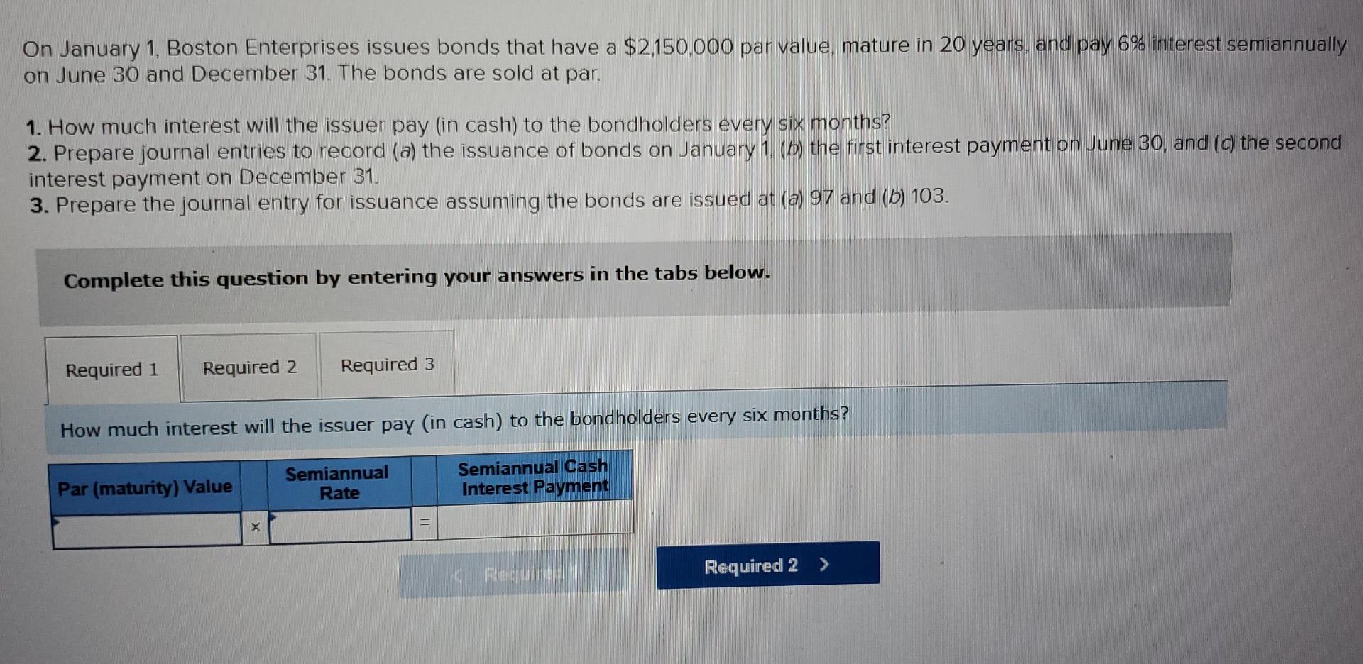 Solved On January 1, Boston Enterprises issues bonds that | Chegg.com