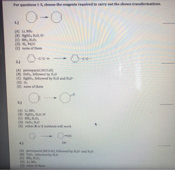 Solved For questions 1-5, choose the reagents required to | Chegg.com