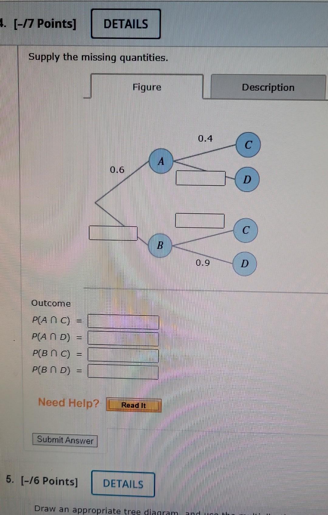 Solved Supply the missing quantities. Outcome | Chegg.com
