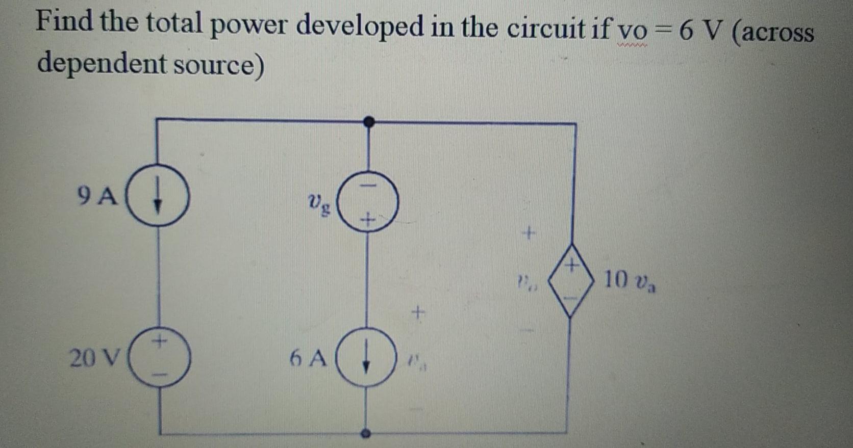 Solved Find the total power developed in the circuit if vo = | Chegg.com