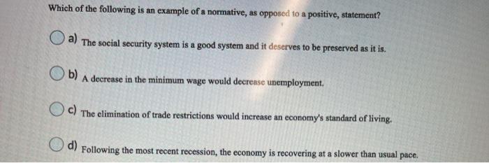 Solved Which of the following is an example of a normative, | Chegg.com