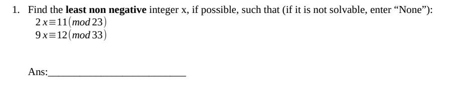 Solved 1. Find the least non negative integer x, if | Chegg.com