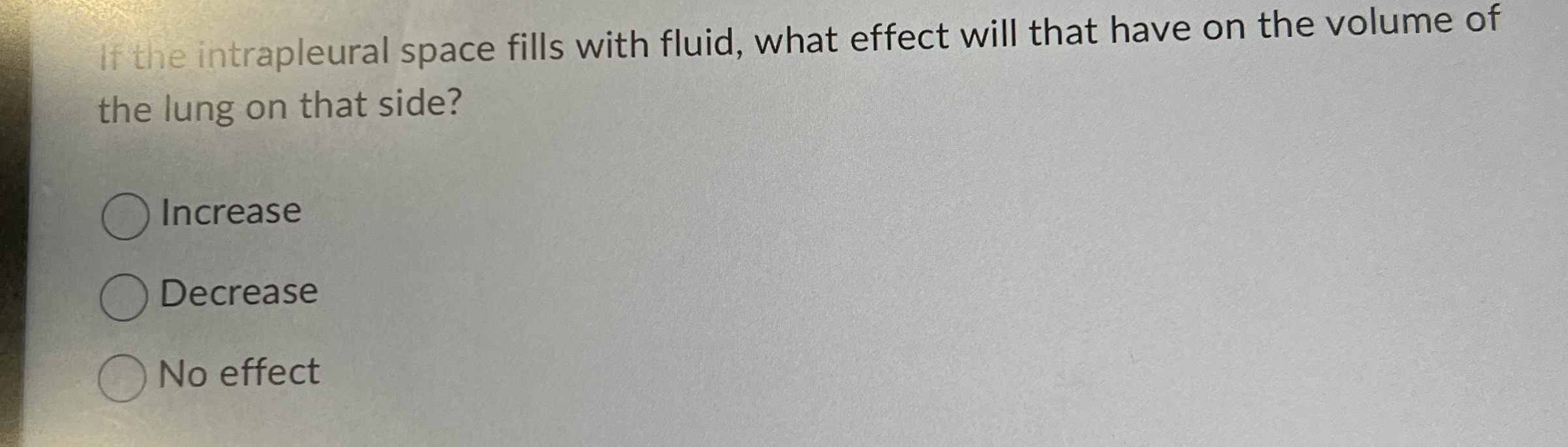 High Quality SOLUTION If the intrapleural space fills with fluid, what | Chegg.com