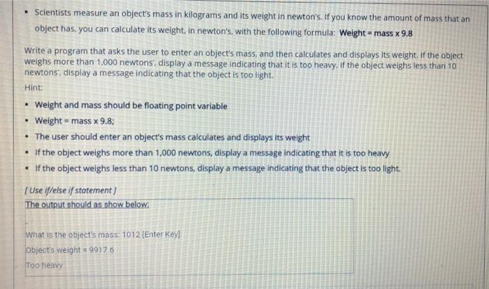 Solved • Scientists measure an object's mass in kilograms | Chegg.com