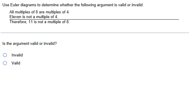Solved Use Euler diagrams to determine whether the following | Chegg.com