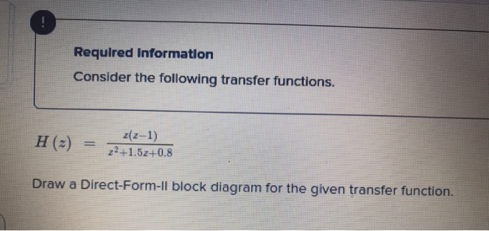 Solved Required Information Consider the following transfer | Chegg.com