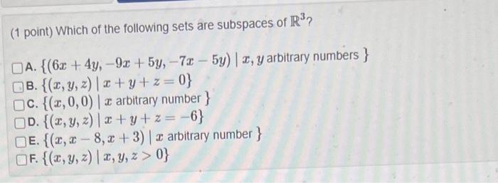 Solved (1 point) Which of the following sets are subspaces | Chegg.com
