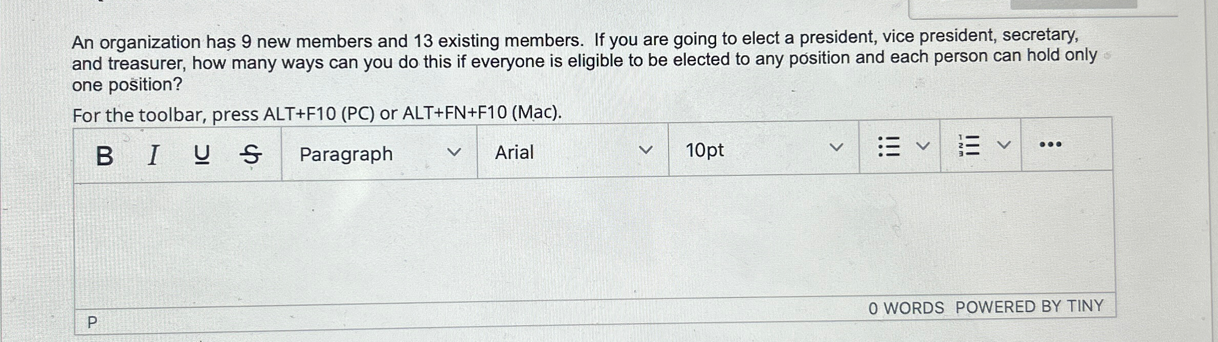 Solved An organization has 9 ﻿new members and 13 ﻿existing | Chegg.com