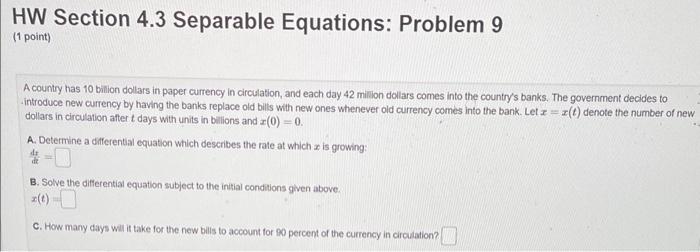 Solved Hw Section 4 3 Separable Equations Problem 9 1
