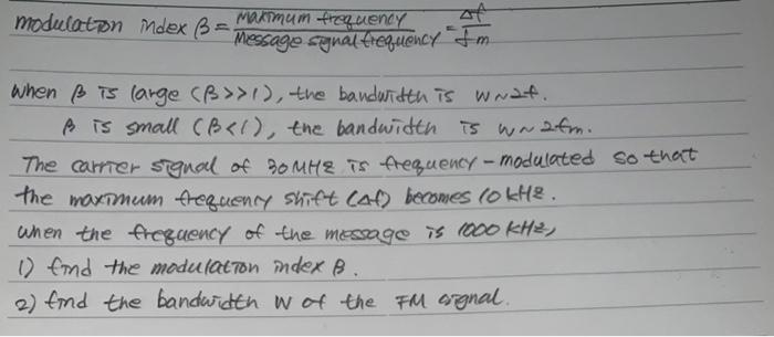Solved modulation index β= Message signal frequency Marimum | Chegg.com