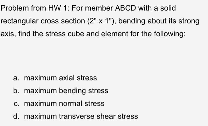 Solved Problem from HW 1: For member ABCD with a solid | Chegg.com