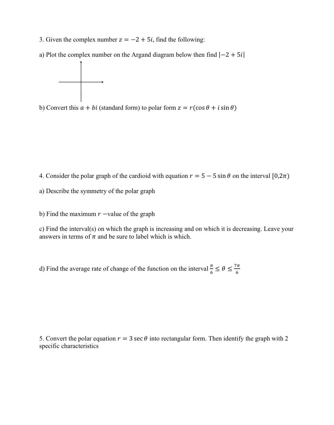 Solved Given the complex number z=-2+5i, ﻿find the | Chegg.com