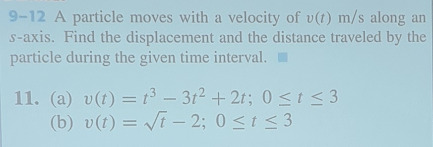 Solved 9-12 ﻿A particle moves with a velocity of v(t)ms | Chegg.com