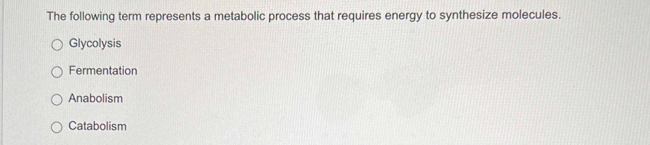 Solved The following term represents a metabolic process | Chegg.com