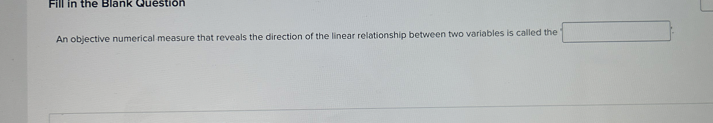 Solved An objective numerical measure that reveals the | Chegg.com