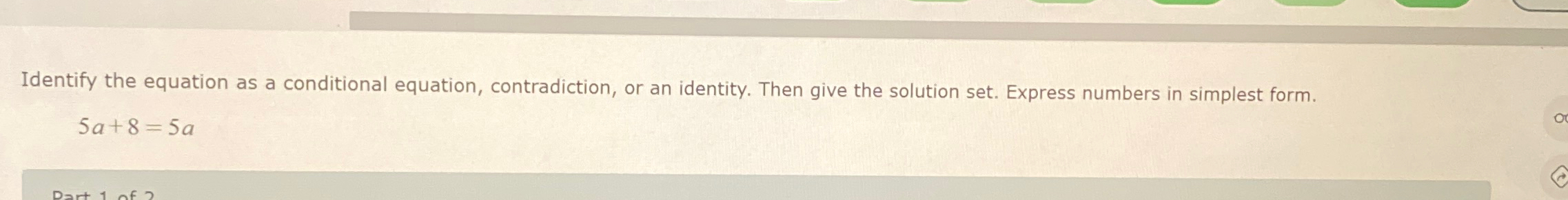 Solved Identify the equation as a conditional equation, | Chegg.com
