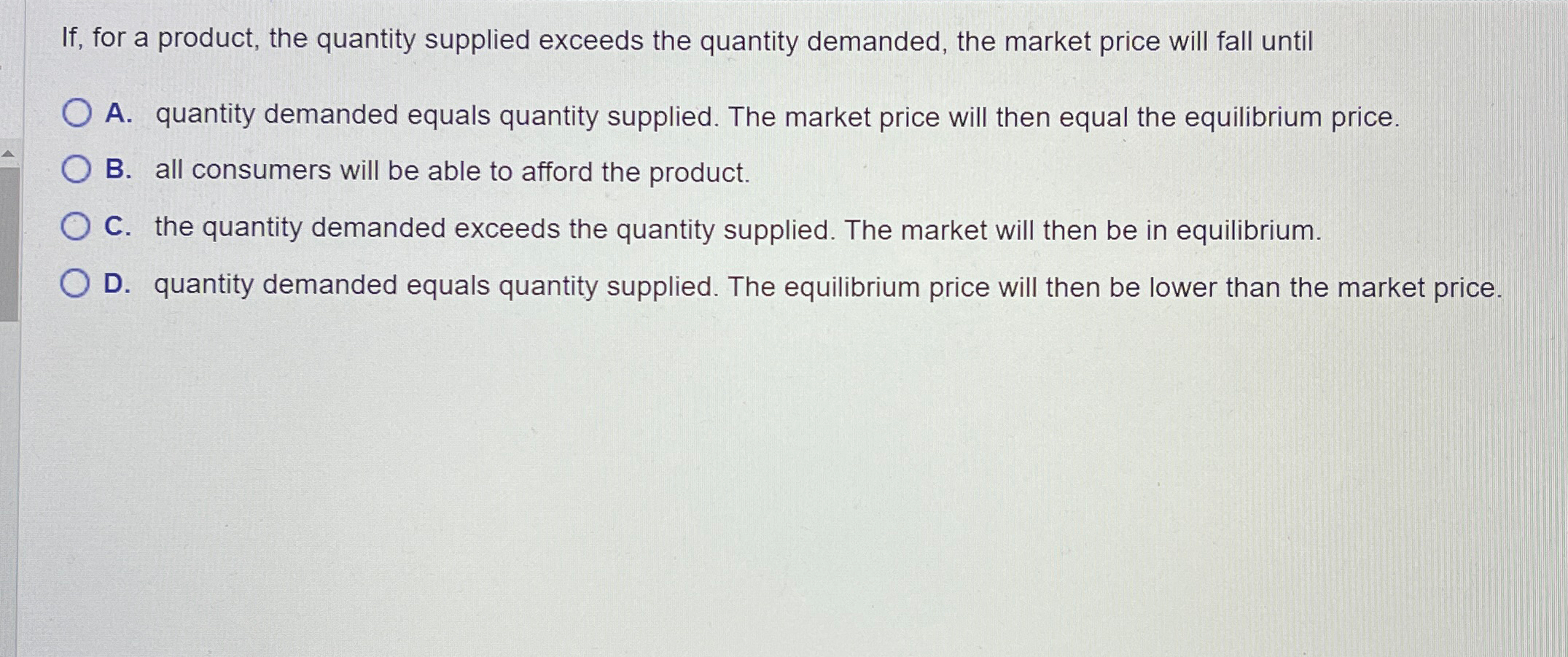 Solved If, ﻿for a product, the quantity supplied exceeds the | Chegg.com