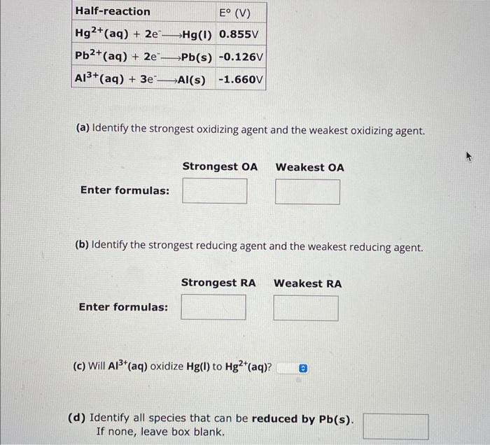 Solved (a) Identify the strongest oxidizing agent and the | Chegg.com