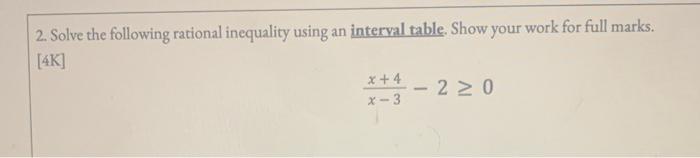 2. Solve the following rational inequality using an | Chegg.com