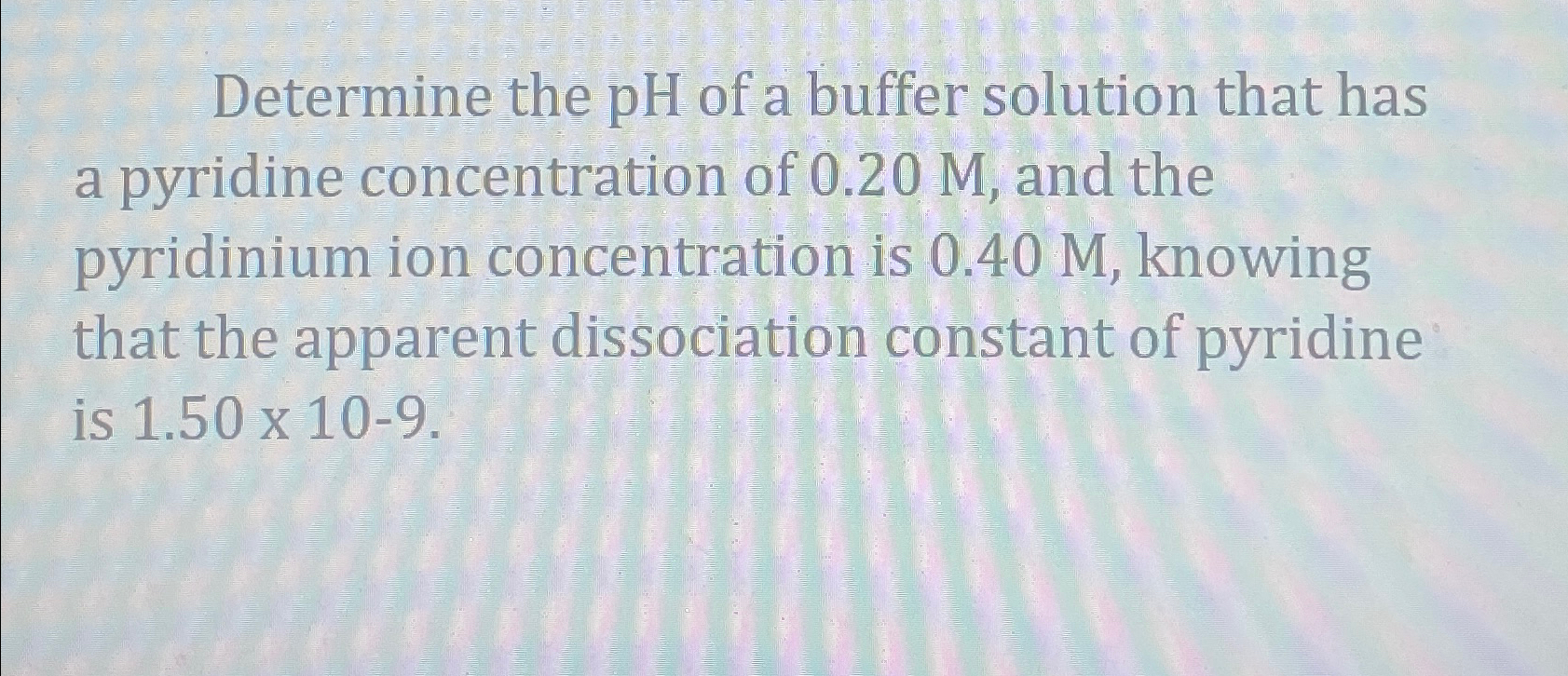 Solved Determine the pH ﻿of a buffer solution that has a | Chegg.com