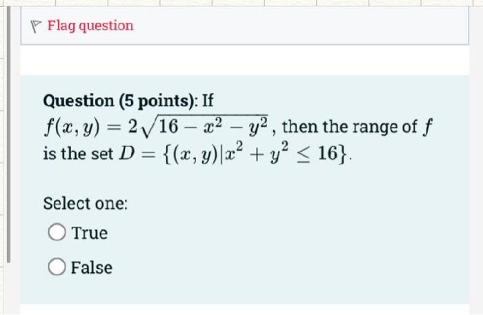 Solved Question (5 points): If f(x, y) = 2√16- x² - y², then | Chegg.com