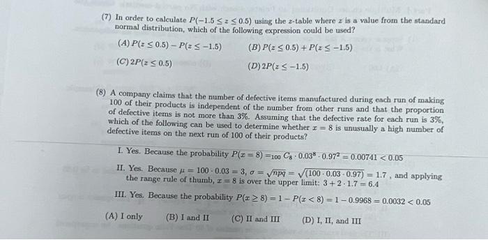 Solved (7) In order to calculate P(−1.5≤z≤0.5) using the | Chegg.com