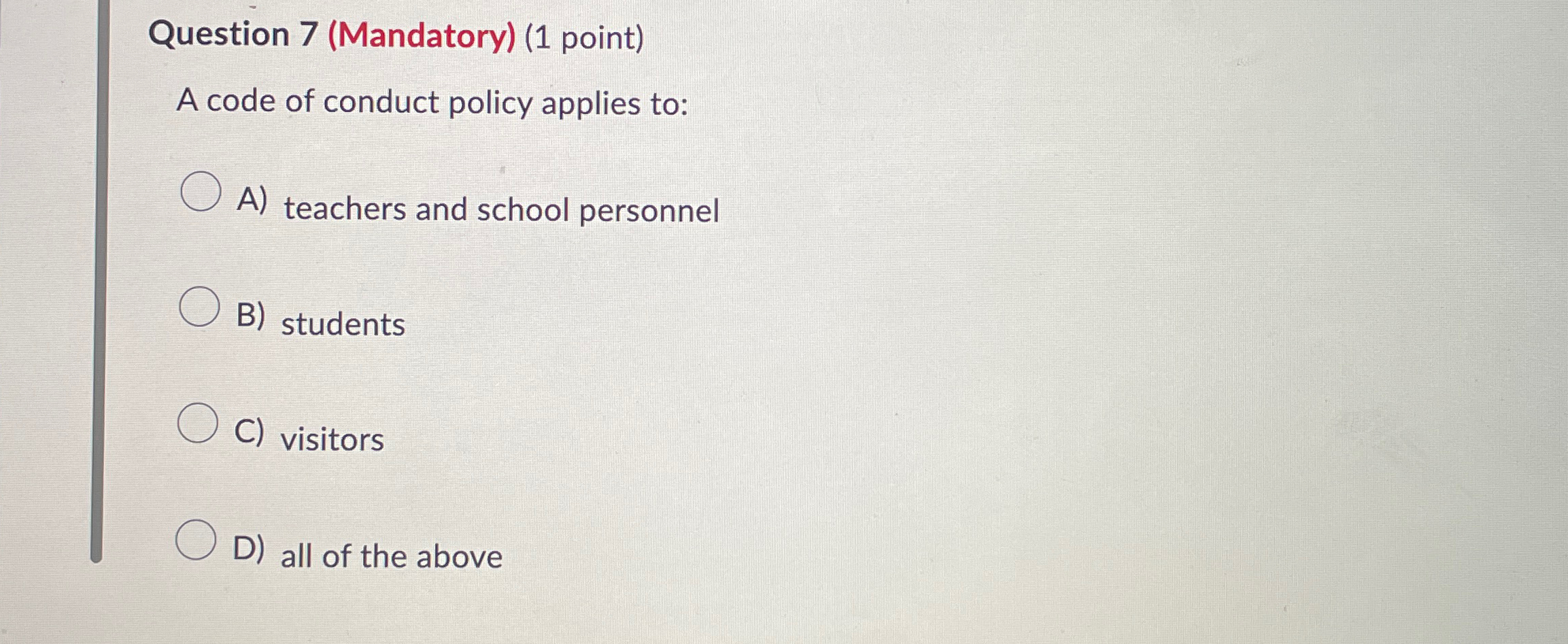 Solved Question 7 (Mandatory) (1 ﻿point)A code of conduct | Chegg.com