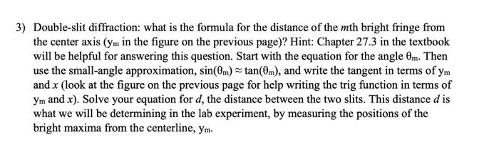 Double-slit diffraction: what is the formula for the | Chegg.com